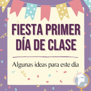 Fiesta primer día de clase